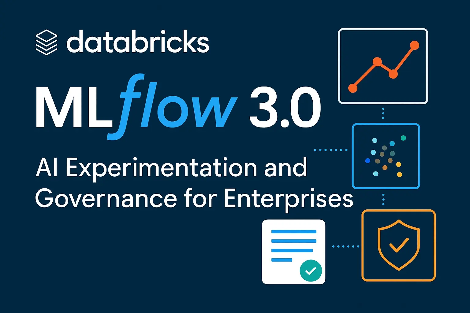 Databricks MLflow 3.0: AI Experimentation and Governance for Enterprises | Joshua Berkowitz